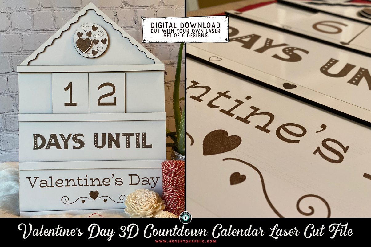 Valentine's Day Countdown Calendar 3D Laser Cut File – So Very Graphic ...